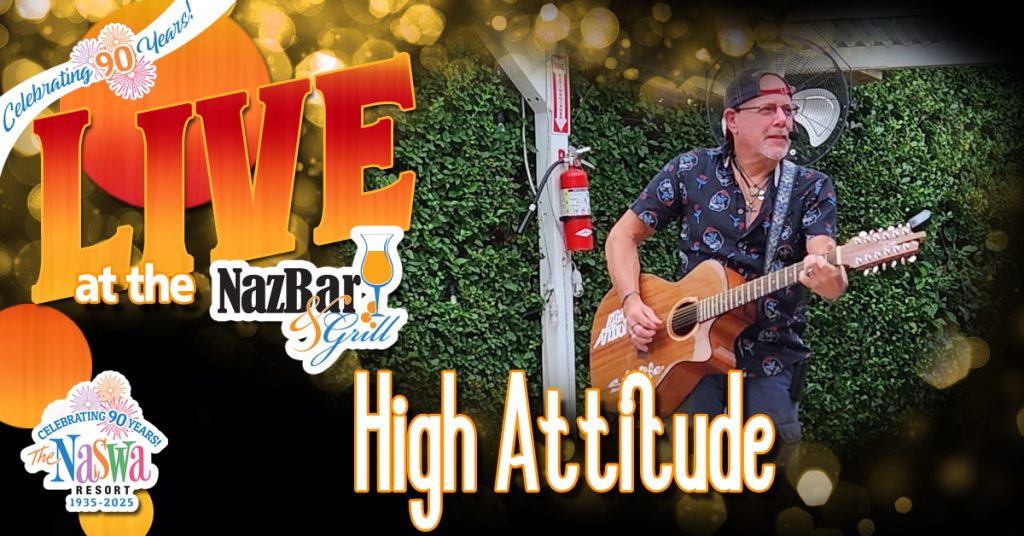 High Attitude Live at NazBar & Grill - The NASWA Resort